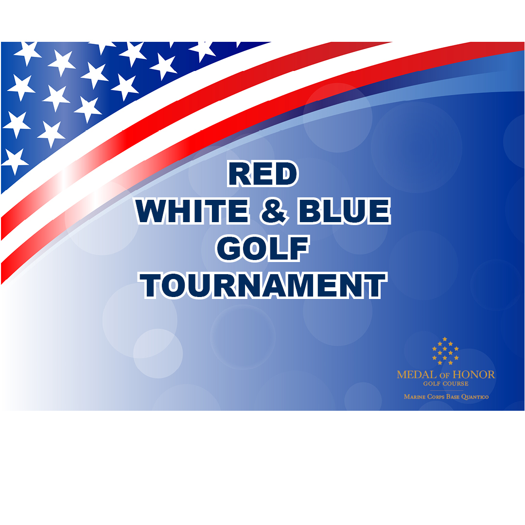 MCCS MOH-Red, White & Blue Golf Tournament